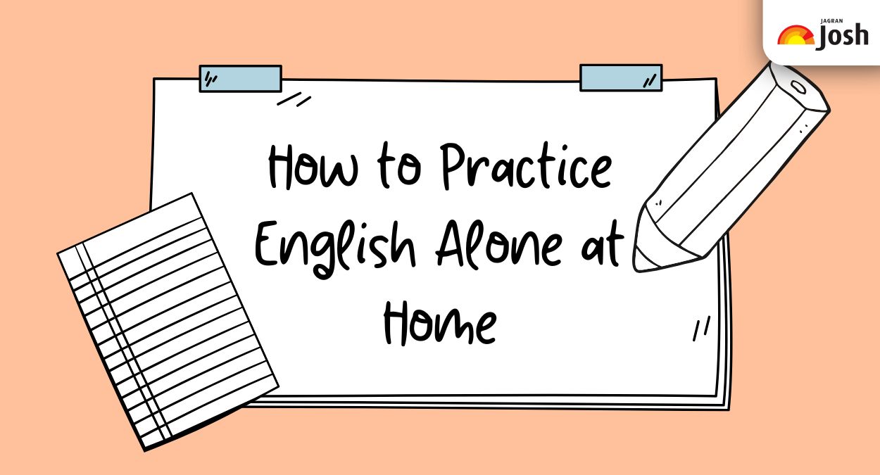 How to Practice English Alone at Home: Easy Tips to Improve Fluency ...