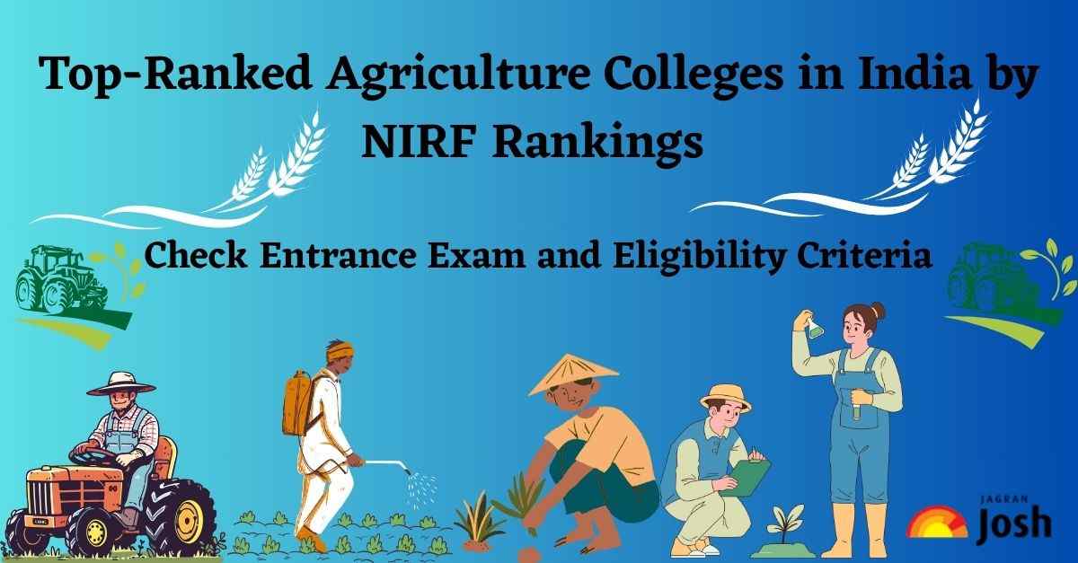 Top-Ranked Agriculture Colleges in India by NIRF Rankings: Check ...