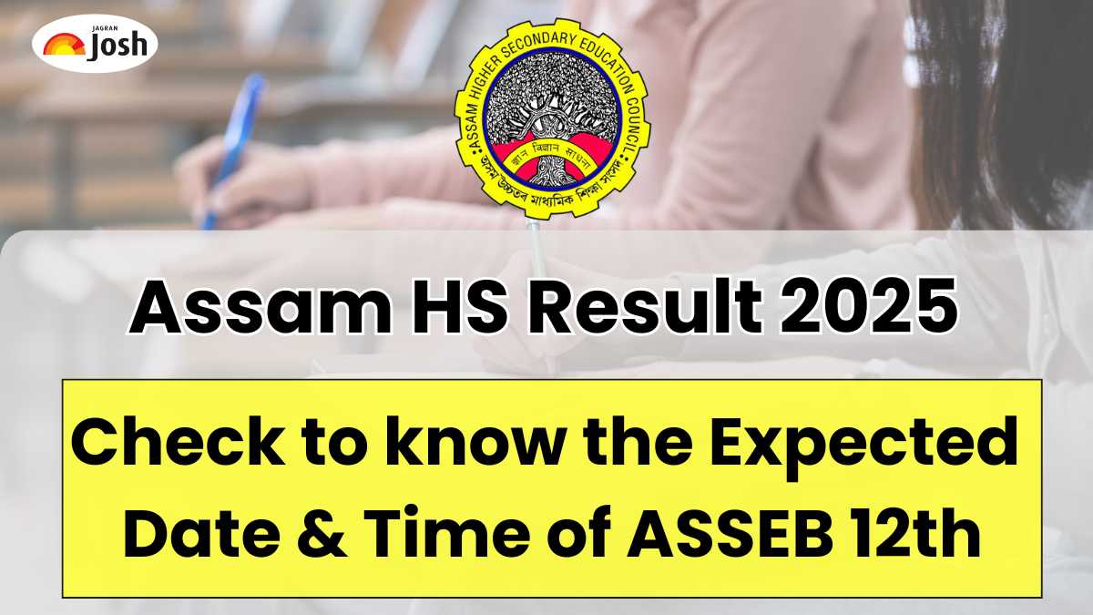 Assam HS Result 2025 Date: When will ASSEB Release 12th Class Results ... Assam HS Result 2025 Date: When will ASSEB Release 12th Class Results ...
