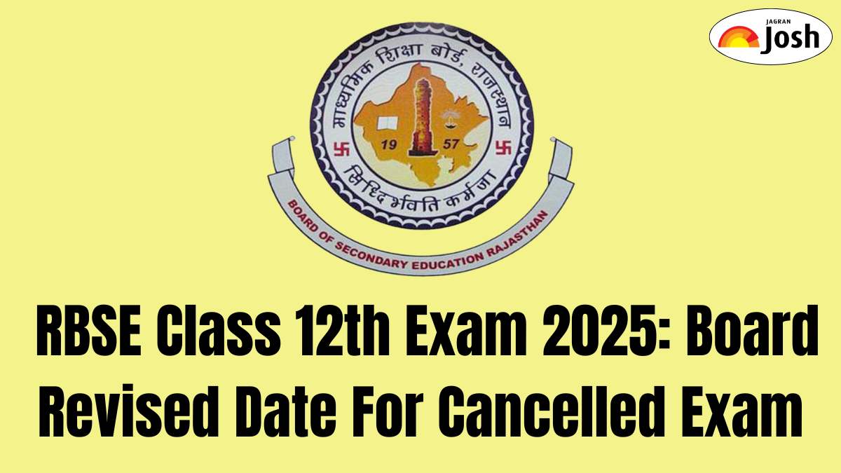 RBSE Class 12th Exam 2025: Board Revised Date For Cancelled Class 12th ...
