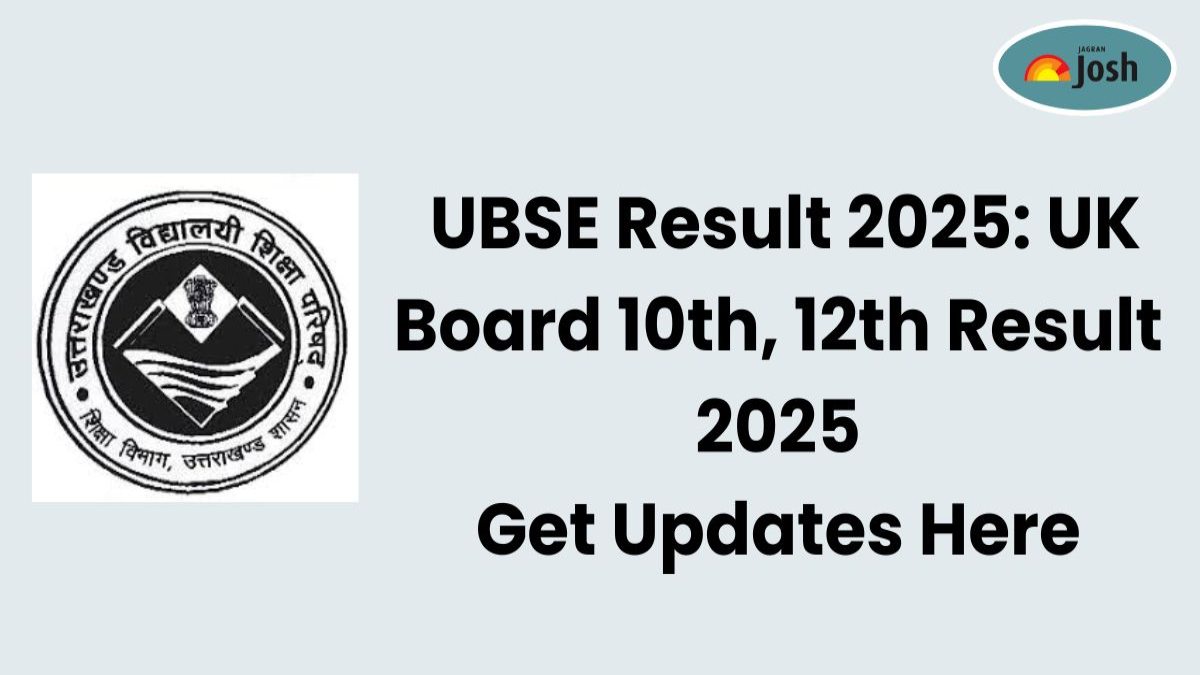 UBSE Result 2025: UK Board 10th, 12th Result 2025 Will Be Release On ...
