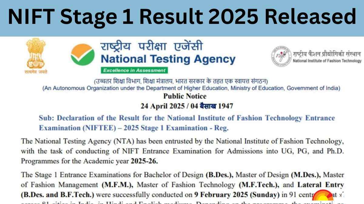 NIFT Entrance Exam Result 2025 Stage 1 OUT for UG and PG Programmes at ... NIFT Entrance Exam Result 2025 Stage 1 OUT for UG and PG Programmes at ...