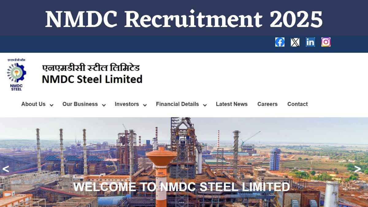 NMDC Recruitment 2025: एनएमडीसी स्टील लिमिटेड में विभिन्न पद पर निकली ...
