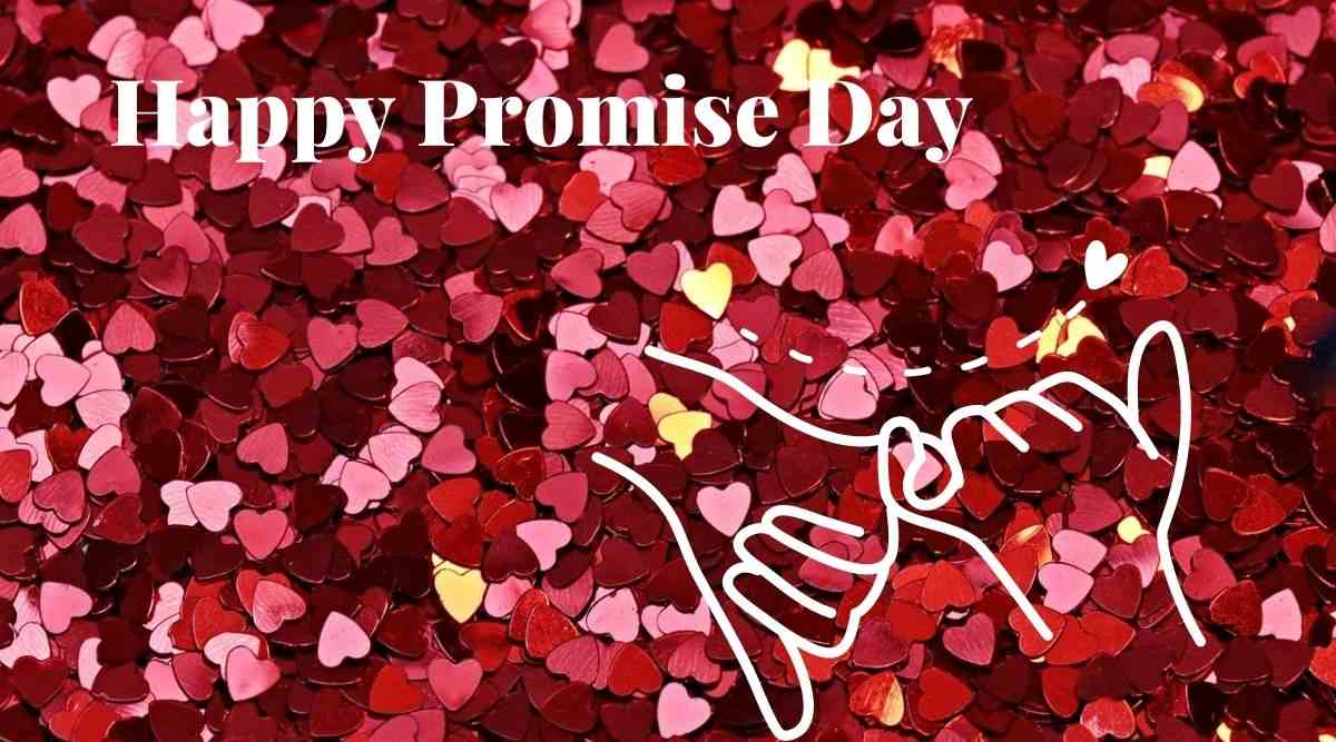 Happy Promise Day 2025: 30+ Quotes, Images, Wishes to Share on Facebook ...