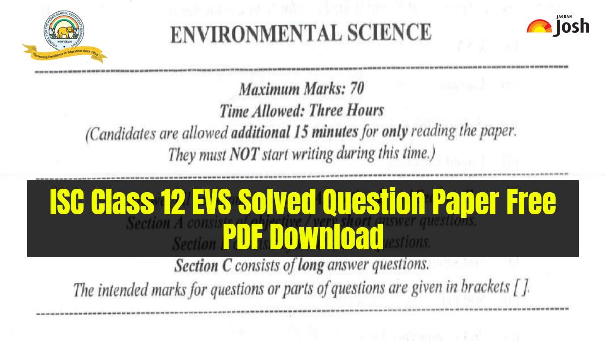 ISC Class 12 EVS Solved Question Paper: Free PDF Download ISC Class 12 EVS Solved Question Paper: Free PDF Download