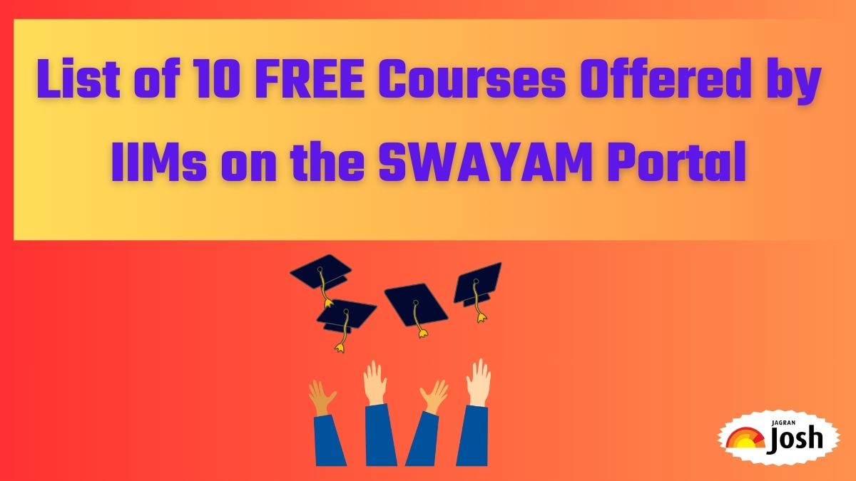 List of 10 FREE Courses Offered by IIMs on the SWAYAM Portal