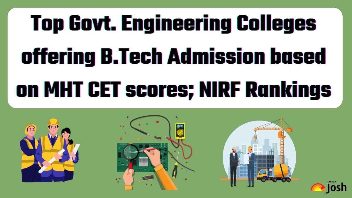 Top Govt. Engineering Colleges offering B.Tech Admission based on MHT ...