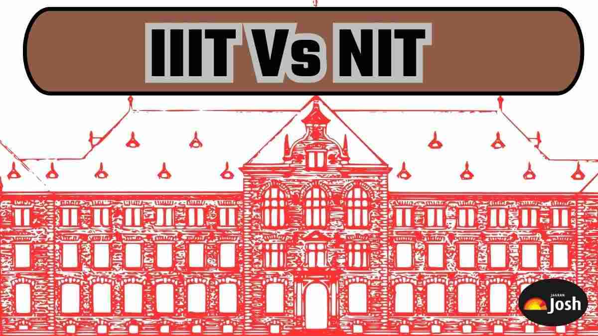 Difference Between IIITs and NITs: Overview, Courses, Admission Process ...