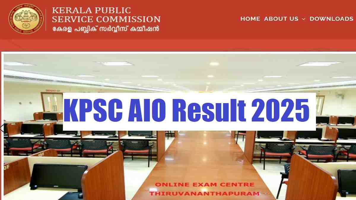 KPSC AIO Result 2024 Out at keralapsc.gov.in: Download Assistant Information Officer Result PDF here