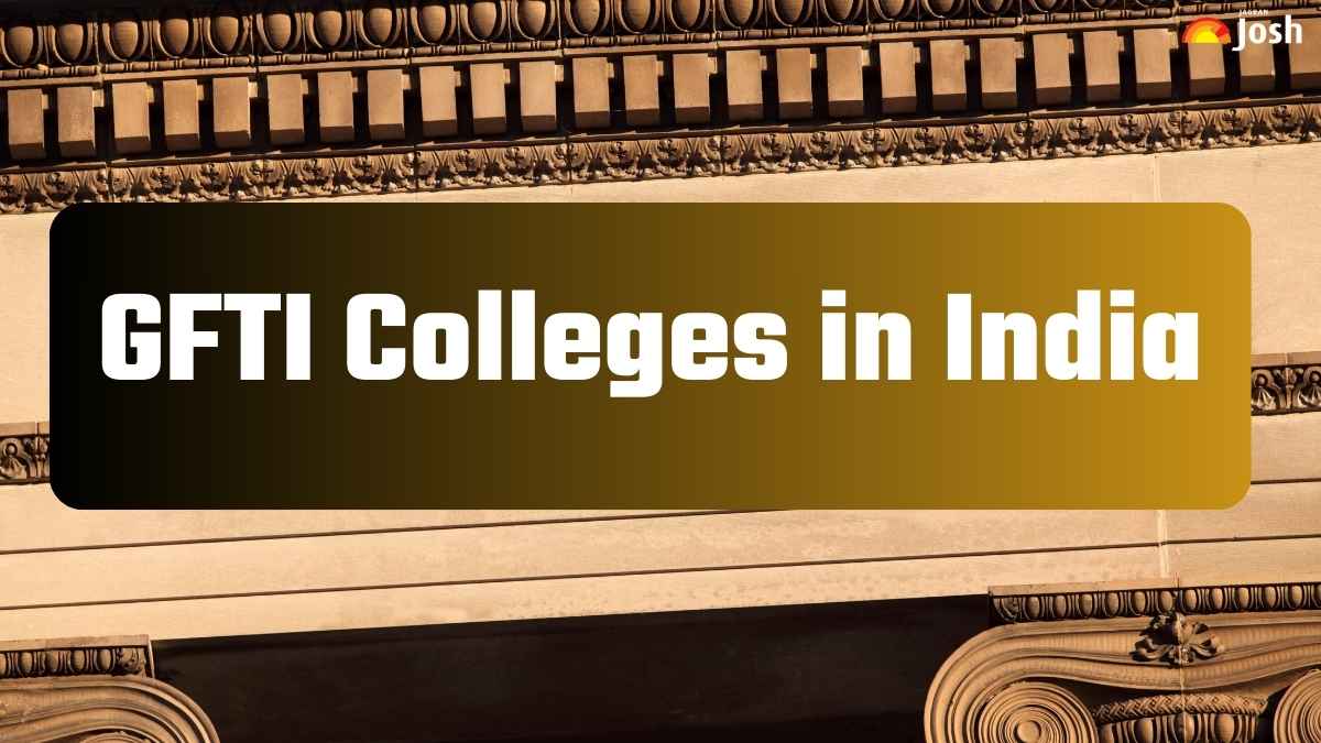 List of GFTI Colleges in India 2025: NIRF Ranking, Total Seats ...