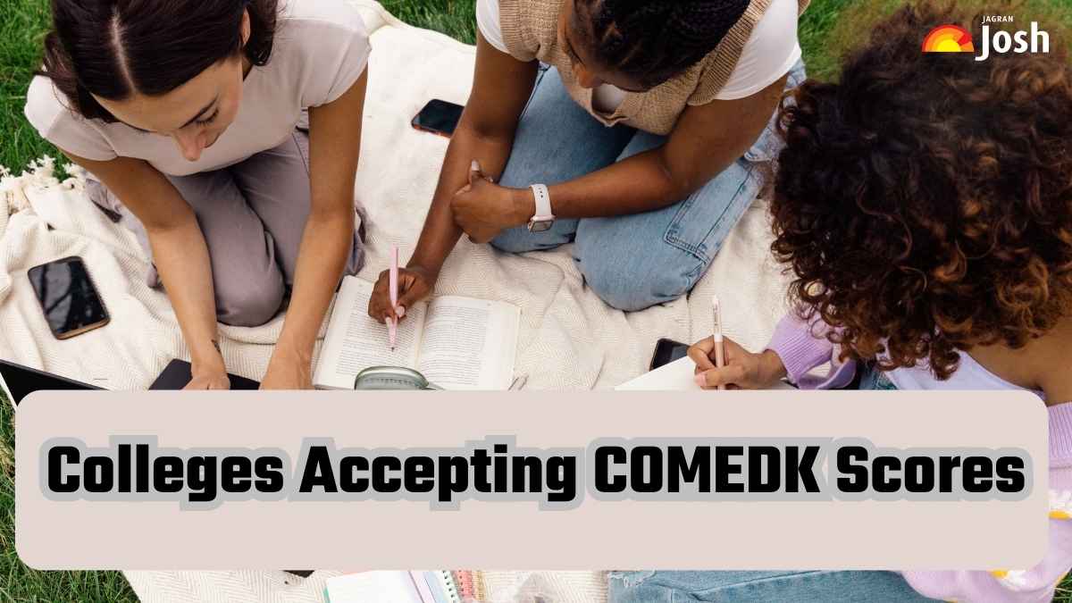 Colleges Accepting COMEDK Scores: Check Courses and Other Details Here