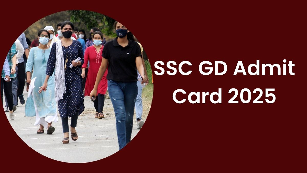 [OUT] SSC GD Admit Card 2025 Live Update: एसएससी जीडी कांस्टेबल परीक्षा के एडमिट कार्ड ssc.gov ...