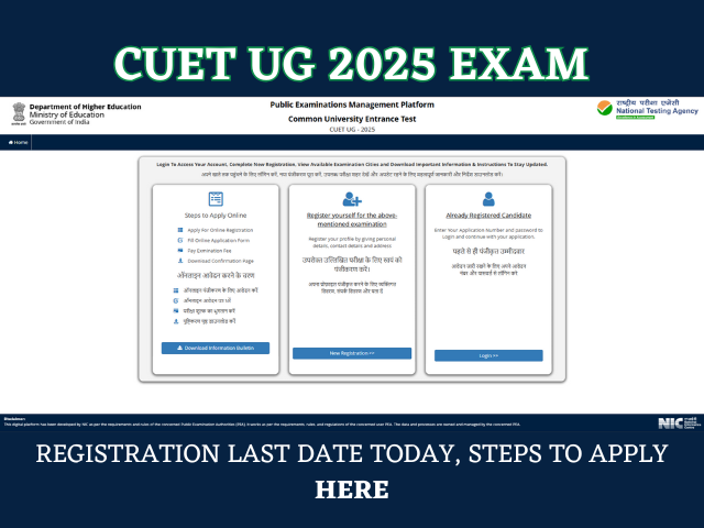 CUET UG 2025 Registration Deadline Ends Today: Check Direct link to Apply Here cuet.nta.nic.in ...