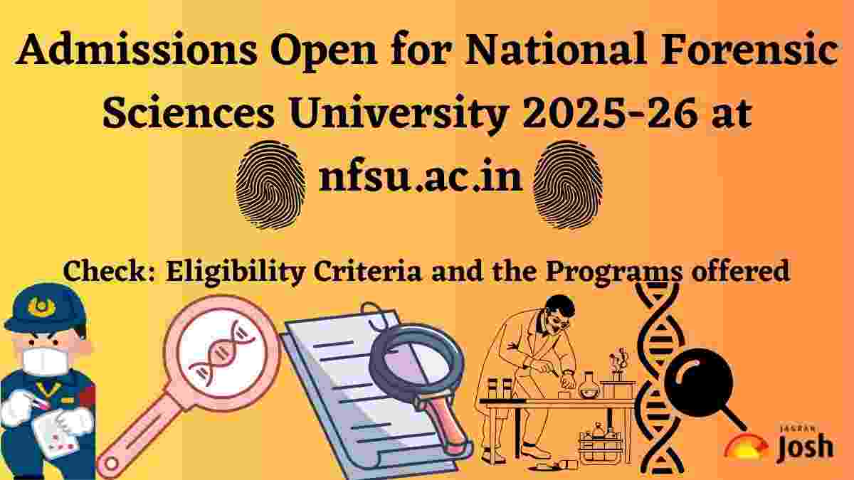 Admissions Open for National Forensic Sciences University 2025-26 at ...