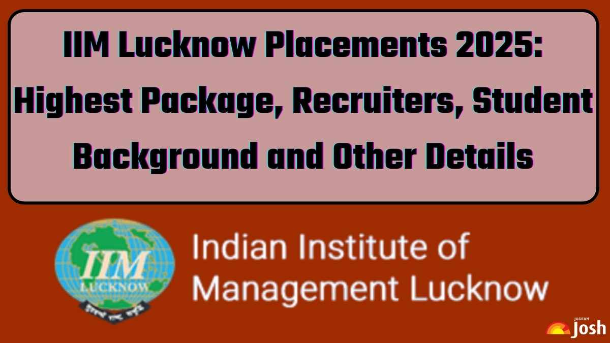 IIM Lucknow Placements 2025: Highest Package, Top Recruiters, Student ...