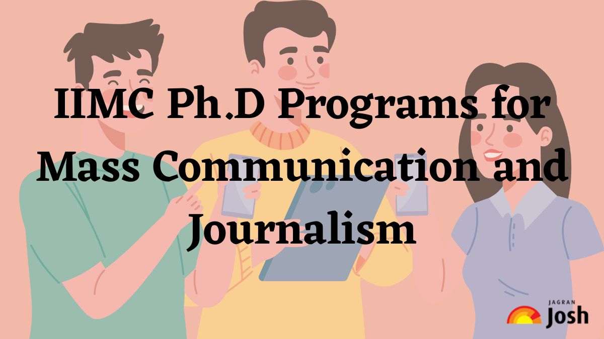 IIMC Ph.D Programs for Mass Communication and Journalism: Check ...