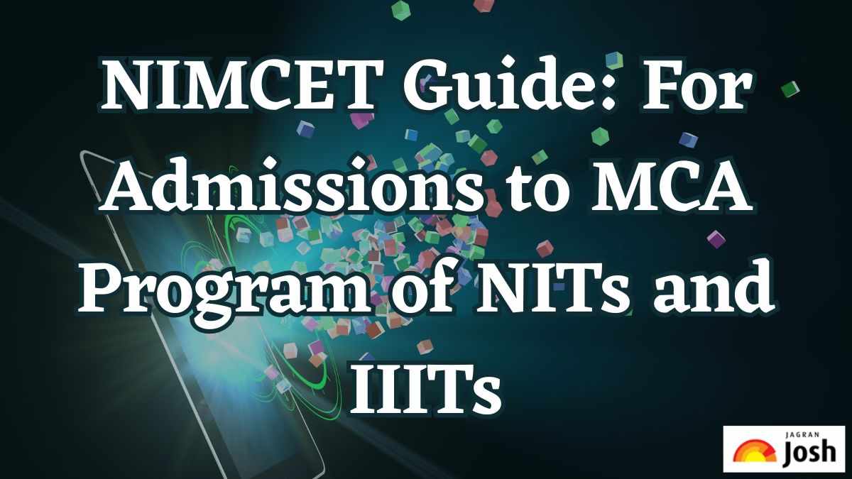 NIMCET Guide: For Admissions to MCA Program of NITs and IIITs