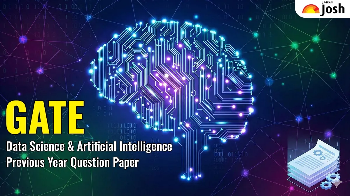 GATE Data Science & Artificial Intelligence Previous Year Paper with Answer, Download DA ...