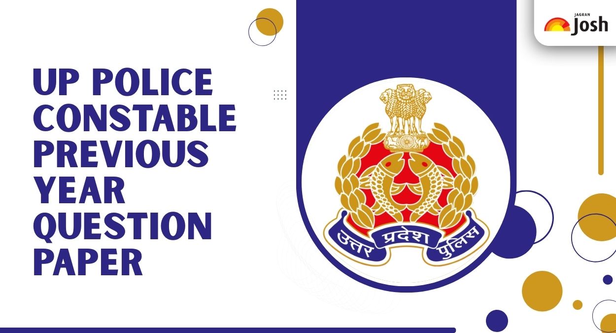 UP Police Constable Previous Year Question Paper PDF - Download Now
