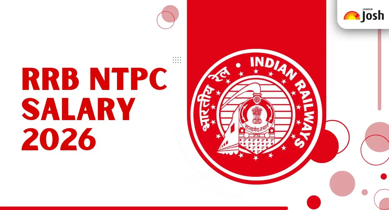 RRB NTPC Salary 2026: Check Post-Wise In-Hand Salary, Allowances and More