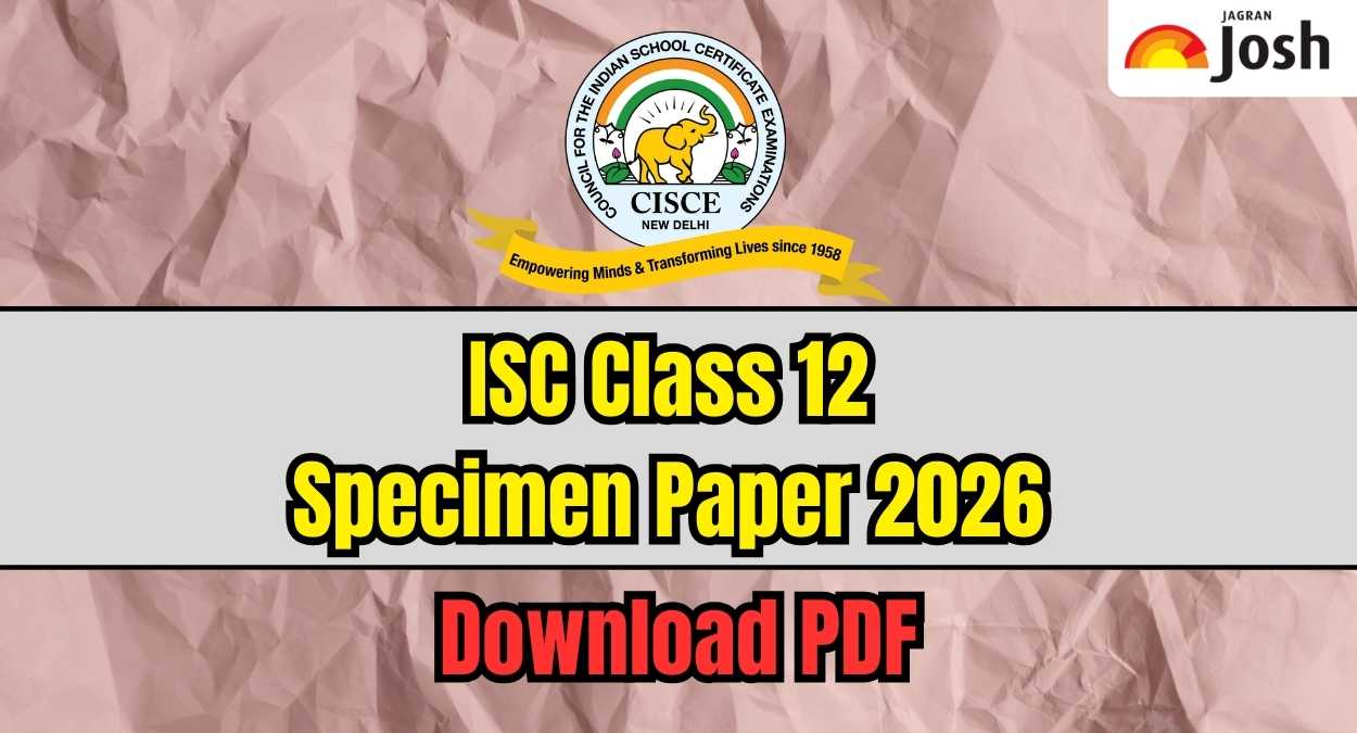 ISC Specimen Paper 2026 Class 12: CISCE Subject Wise Sample Paper ...