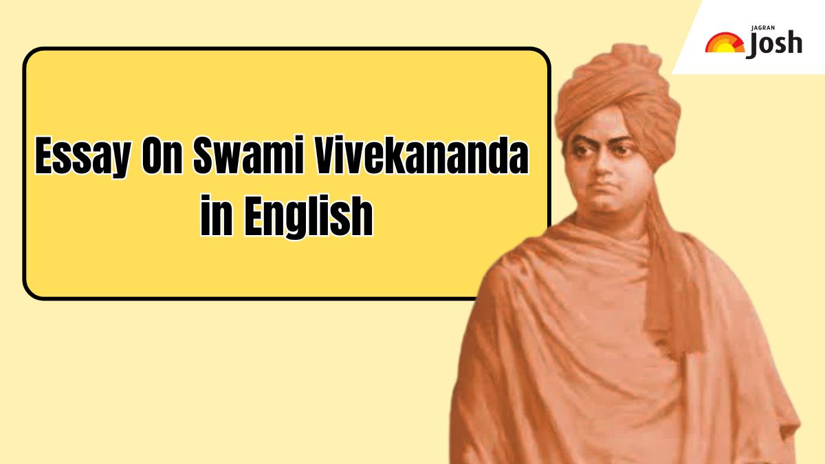 Best Essay On Swami Vivekananda in English: Examples for School Students
