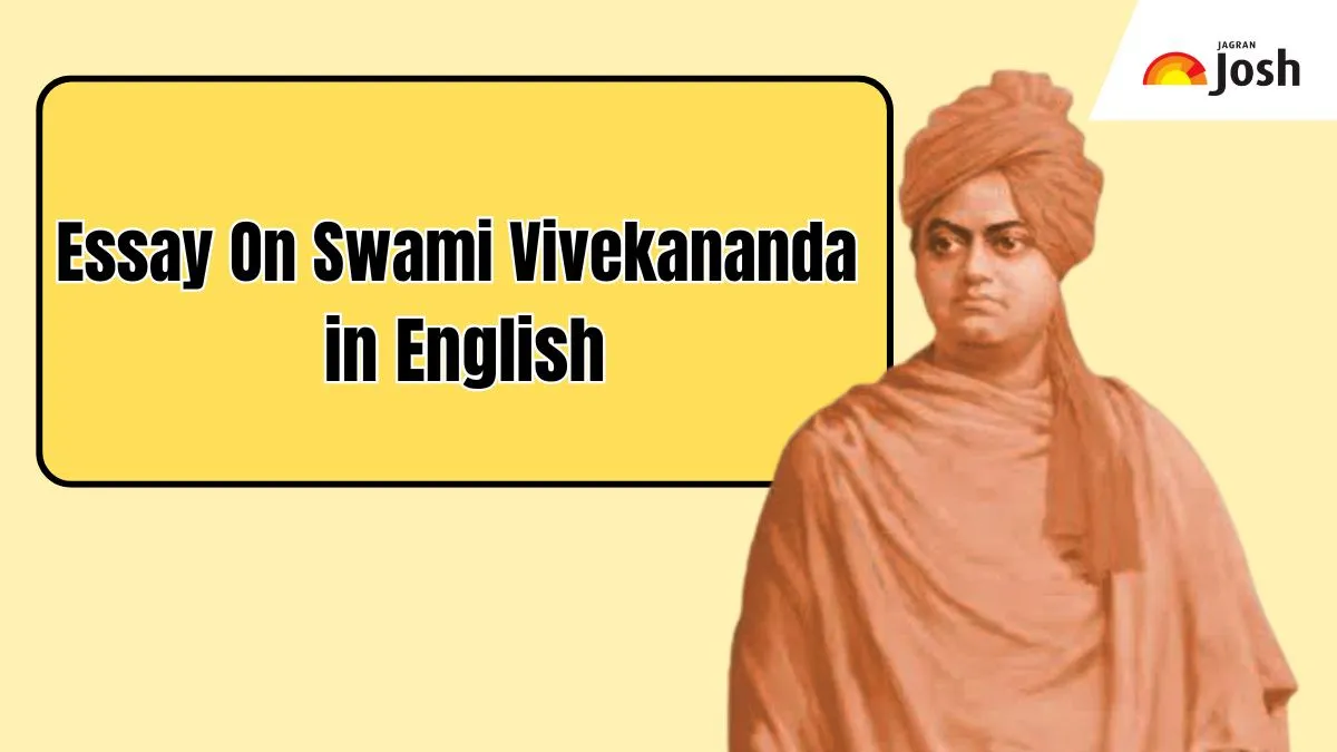 Best Essay On Swami Vivekananda in English: Examples for School Students