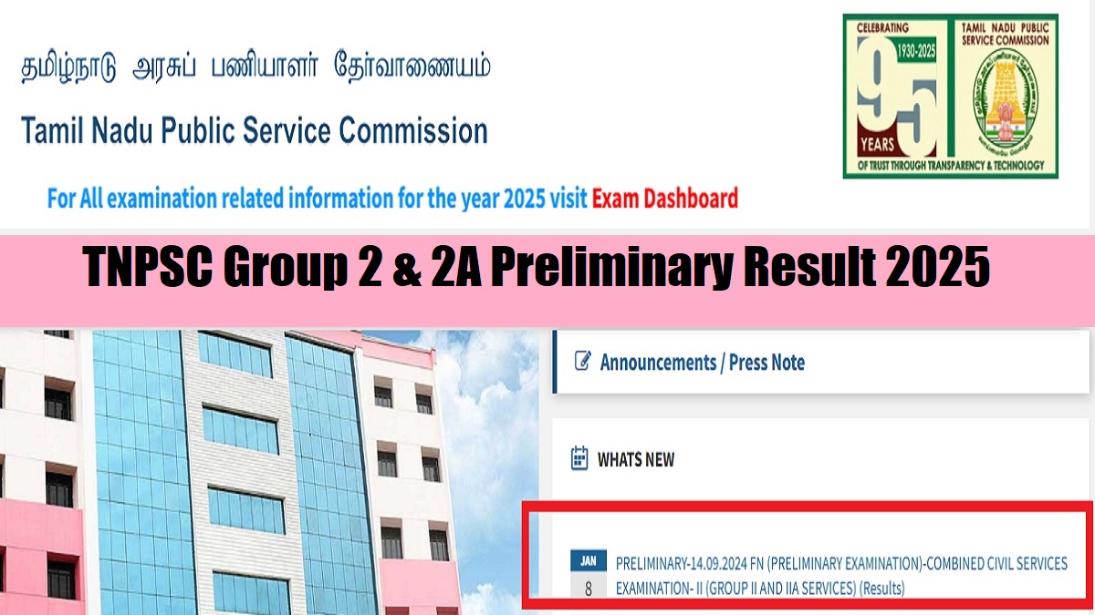 TNPSC Group 2 & 2A Preliminary Result 2025 OUT at tnpsc.gov.in, Link ...