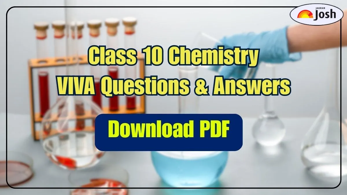 Class 10 Chemistry Viva Questions with Answers 2026, Download in PDF