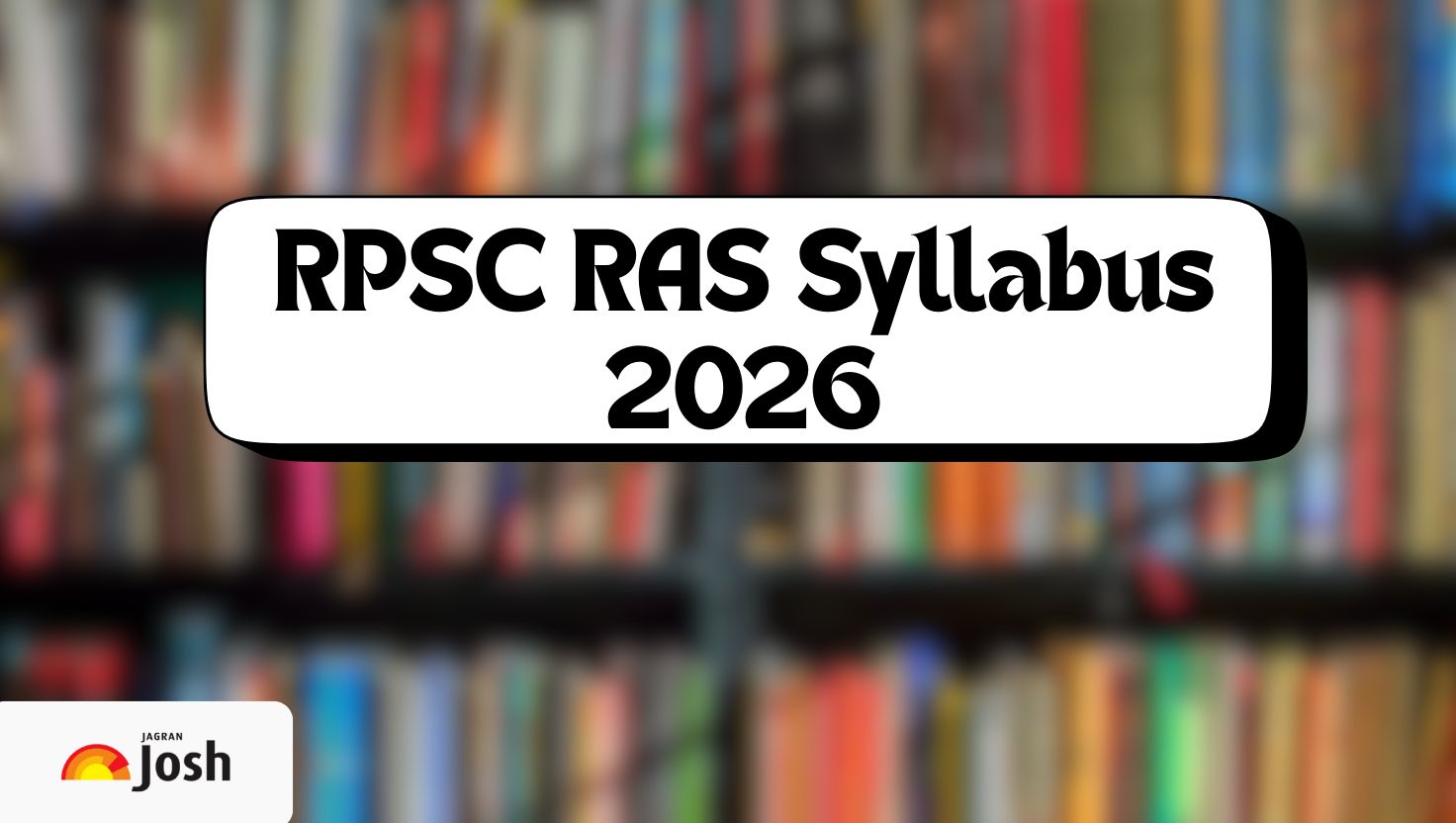 RPSC RAS Syllabus 2026 (Revised): Complete RPSC RAS Exam Syllabus for ...