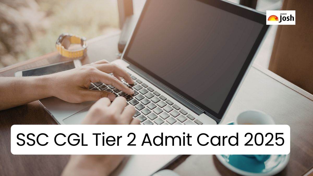 SSC CGL Tier 2 Admit Card 2025: एसएससी सीजीएल टियर 2 एडमिट कार्ड ssc ...