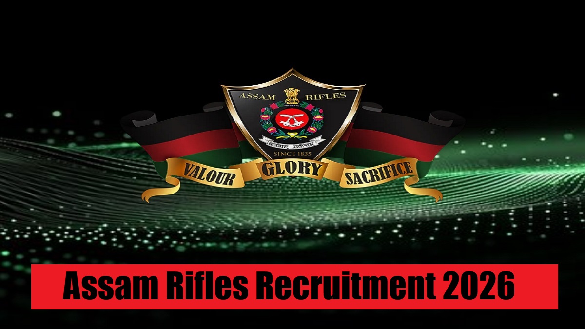 Assam Rifles Recruitment 2026: Notification Out for 95 Riflesman Posts ...