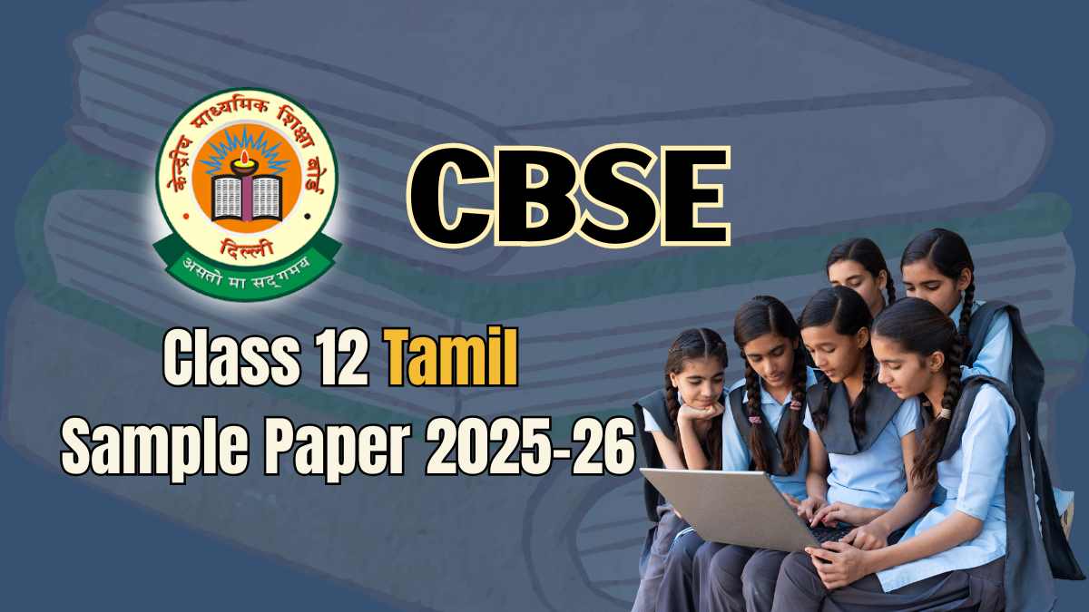 CBSE Class 12 Tamil Sample Paper 2025-26: Download PDF & Tips
