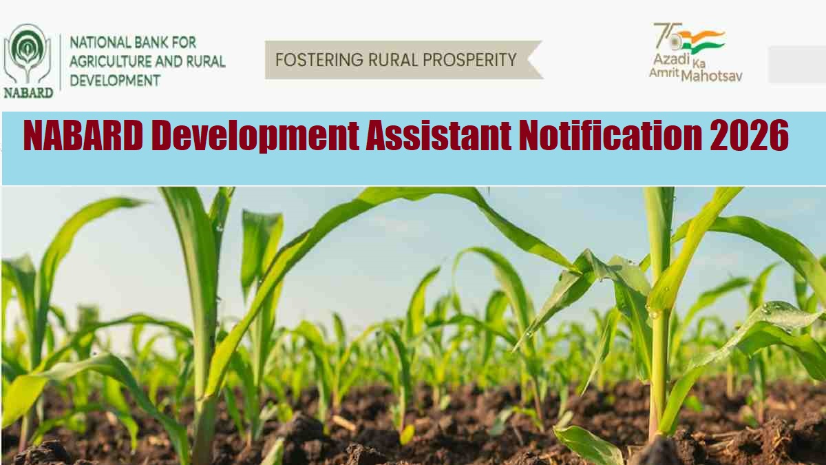 NABARD Development Assistant Notification 2026: Short Notice Released ...