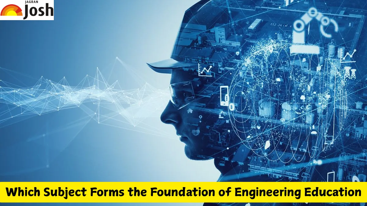 Which Subject Forms the Foundation of Engineering Education?