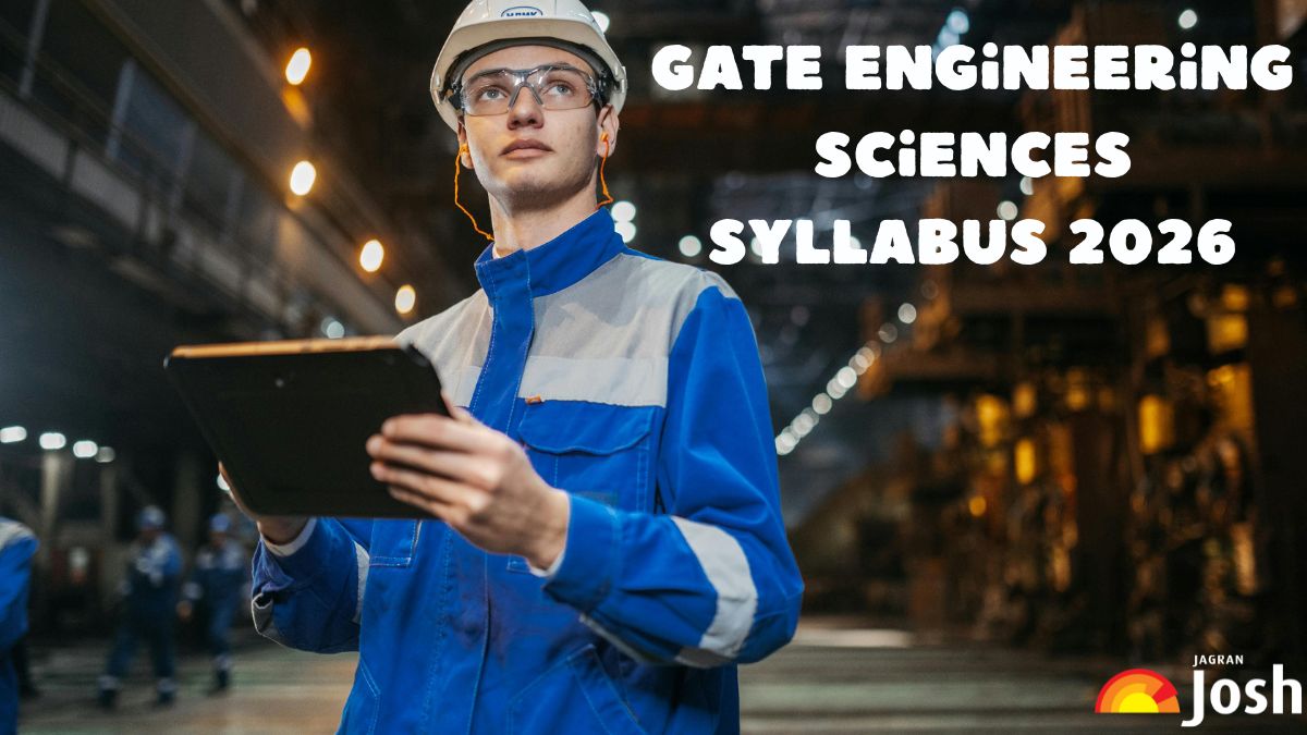 GATE Engineering Sciences Syllabus 2026, Check GATE XE Important Topics, Section-wise Weightage ...
