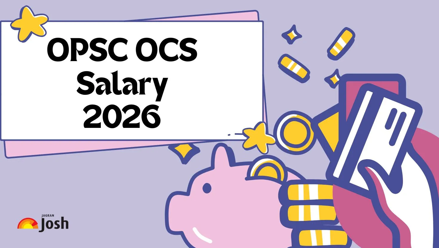 OPSC OCS Salary and Job Profile 2026: In-Hand Pay, Allowances & Career ...