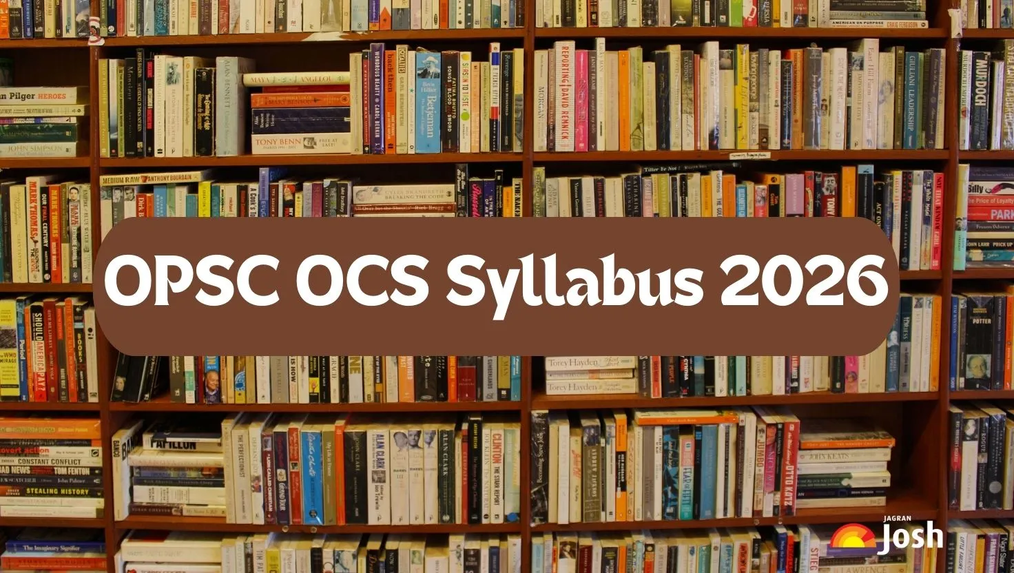 OPSC OCS Syllabus 2026 For Prelims & Mains- Download Paper Wise ...