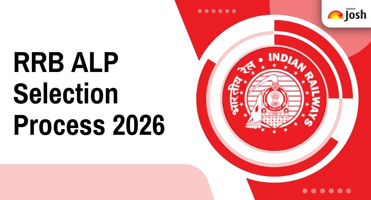 RRB JE Selection Process 2026: Check CBT 1, CBT 2, DV, and Medical Exam ...