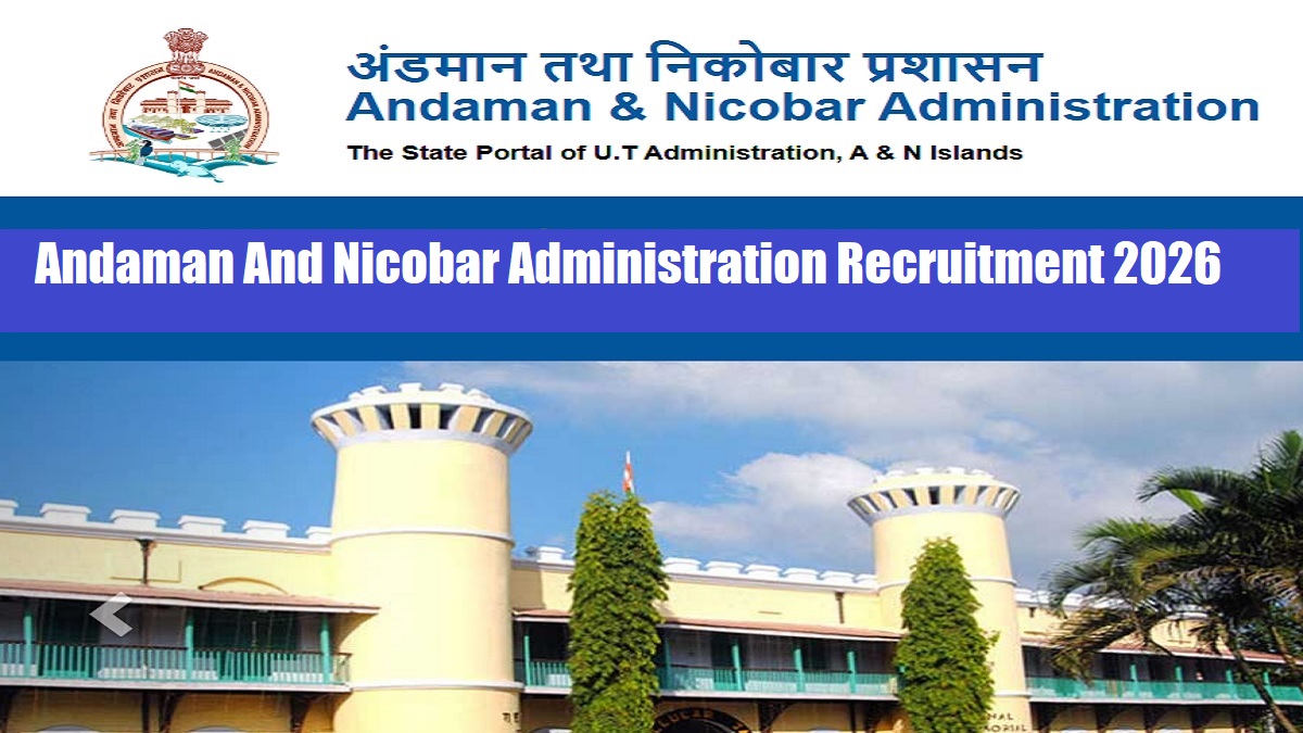 Andaman And Nicobar Administration Recruitment 2026 For GDMO Posts ...