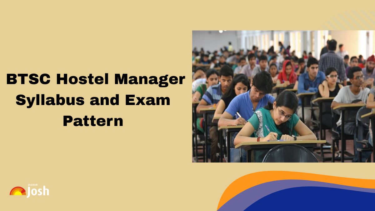 BTSC Hostel Manager Syllabus 2026, Exam Pattern, Subject-Wise Topics