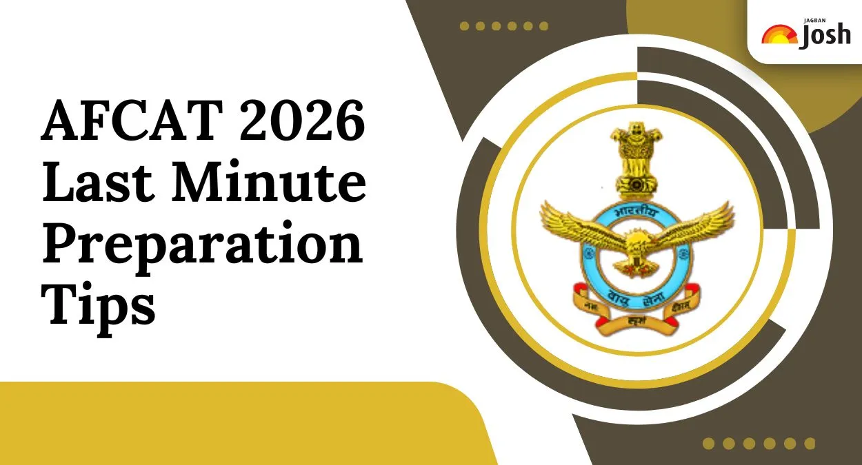 AFCAT 2026 Last Minute Preparation Tips: Check Subject-Wise Strategy ...