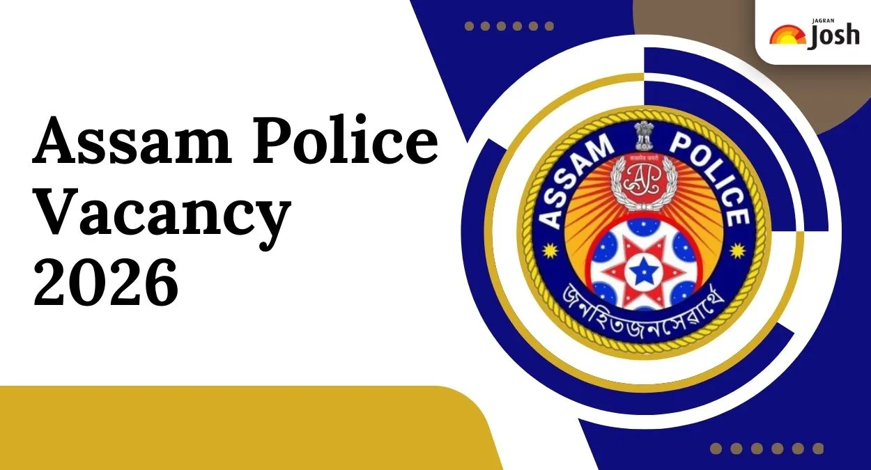 Assam Police Vacancy 2026: 3117 Posts Announced, Check Post-Wise and ...