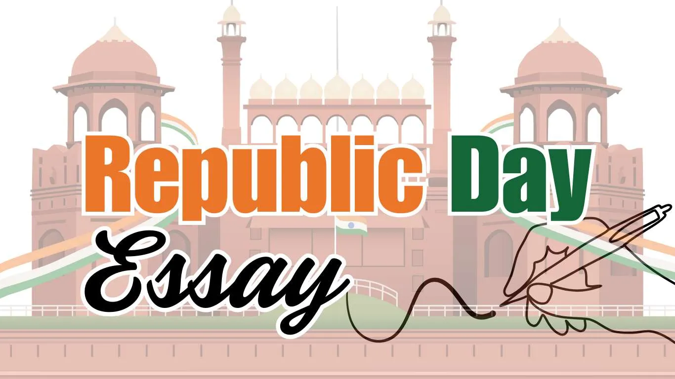 Essay on Republic Day: 10 Lines, 100, 150, 300 Short and Long Essays ...