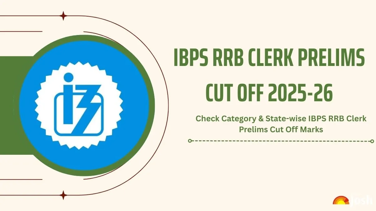 IBPS RRB Clerk Cut Off 2025: Prelims Expected Cut Off Category & State-Wise