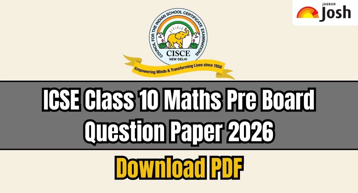 ICSE Class 10 Maths Pre Board Question Paper 2026: Practice Important ...