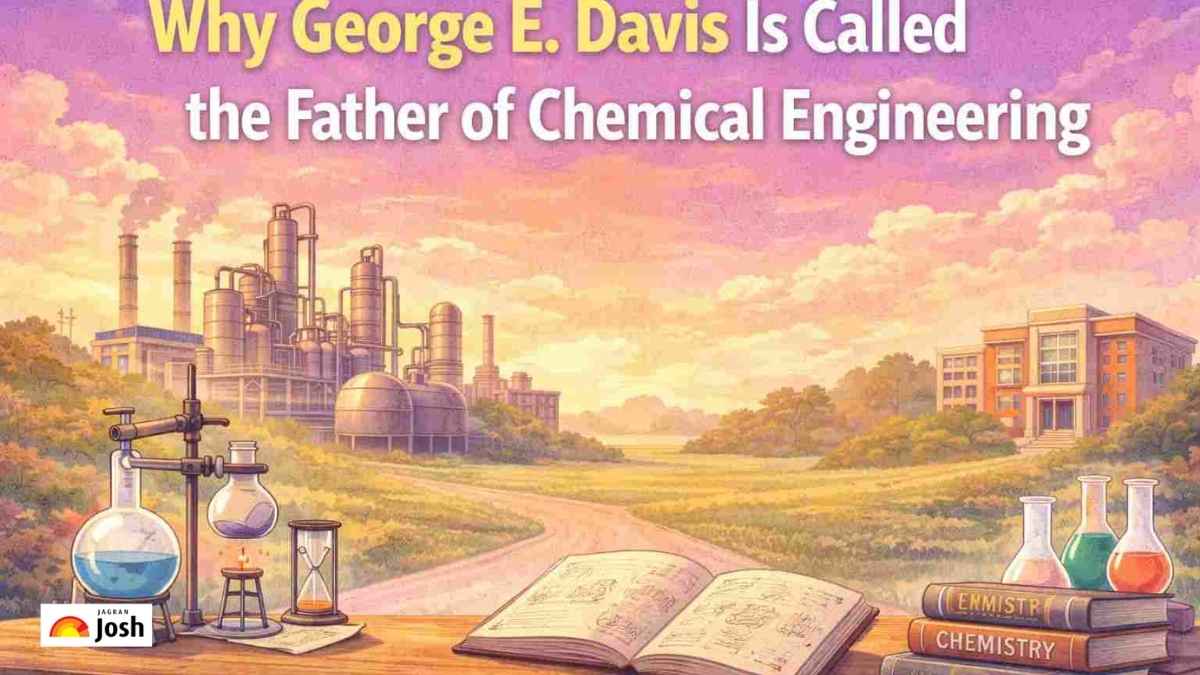 Why George E. Davis is Called the Father of Chemical Engineering?