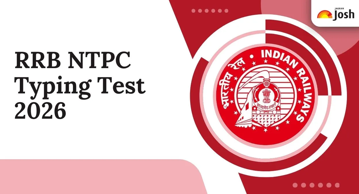 RRB NTPC Typing Test 2026: Check Eligibility, Speed Requirements, and ...