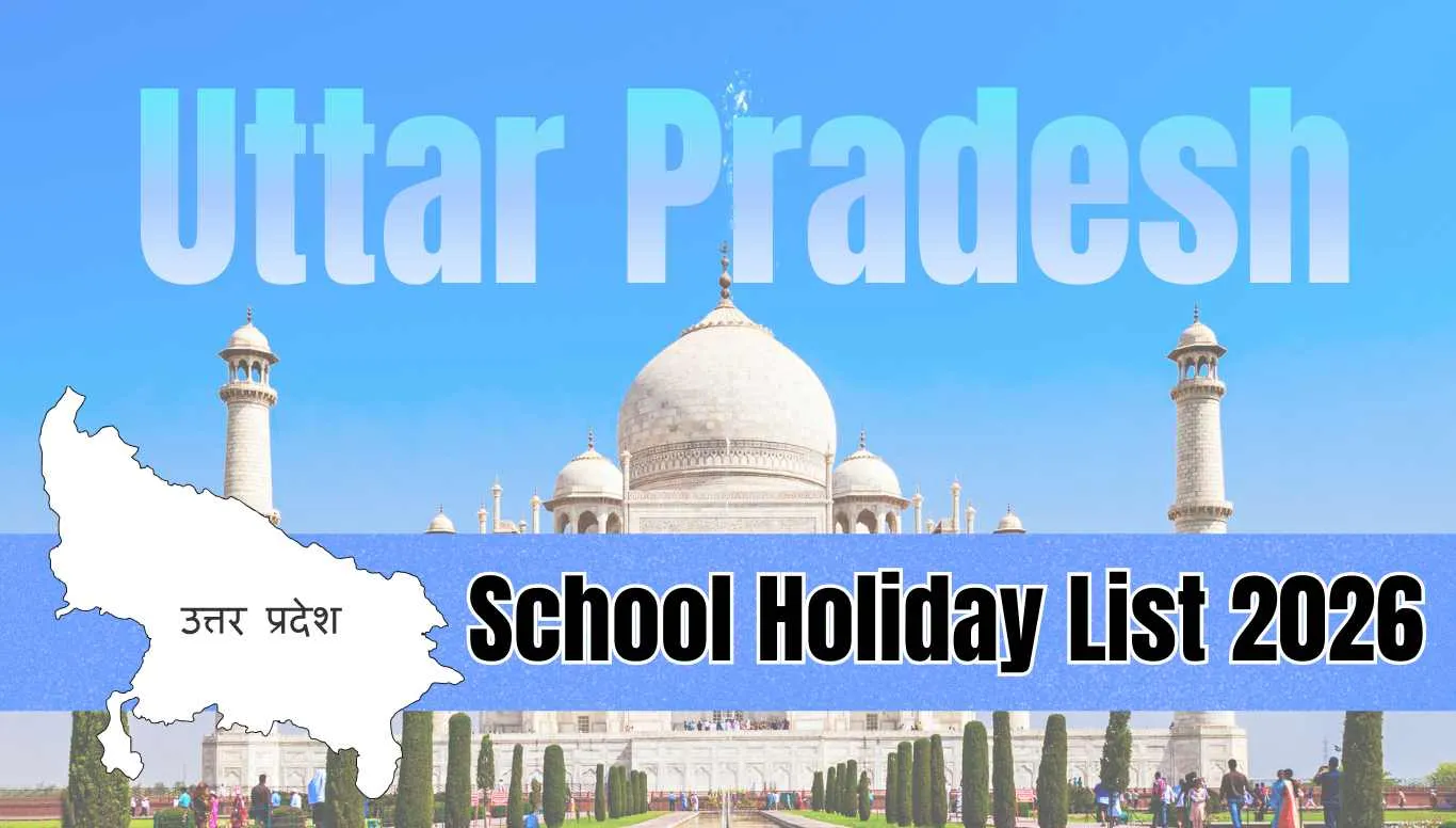 Uttar Pradesh School Holiday List 2026: Month-wise School Holiday ...