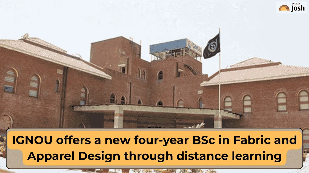 IGNOU offers a new four-year BSc in Fabric and Apparel Design through ...